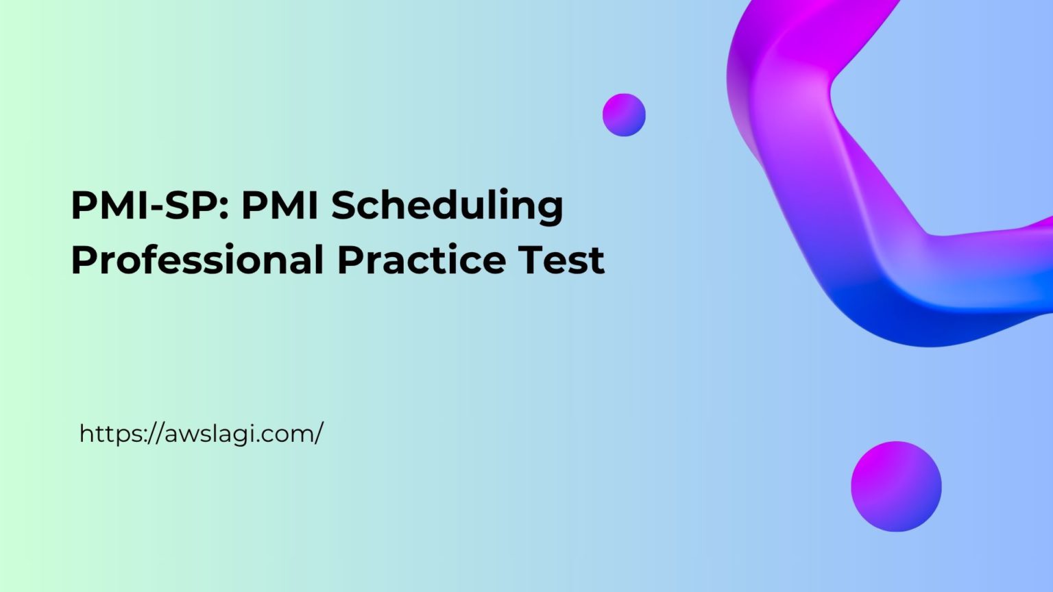 PMI-SP: PMI Scheduling Professional Practice Test - awslagi.com
